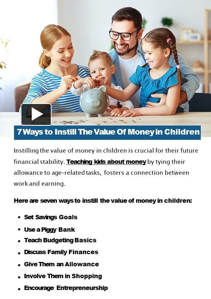 PPT – 7 Ways to Instill The Value Of Money in Children PowerPoint ...