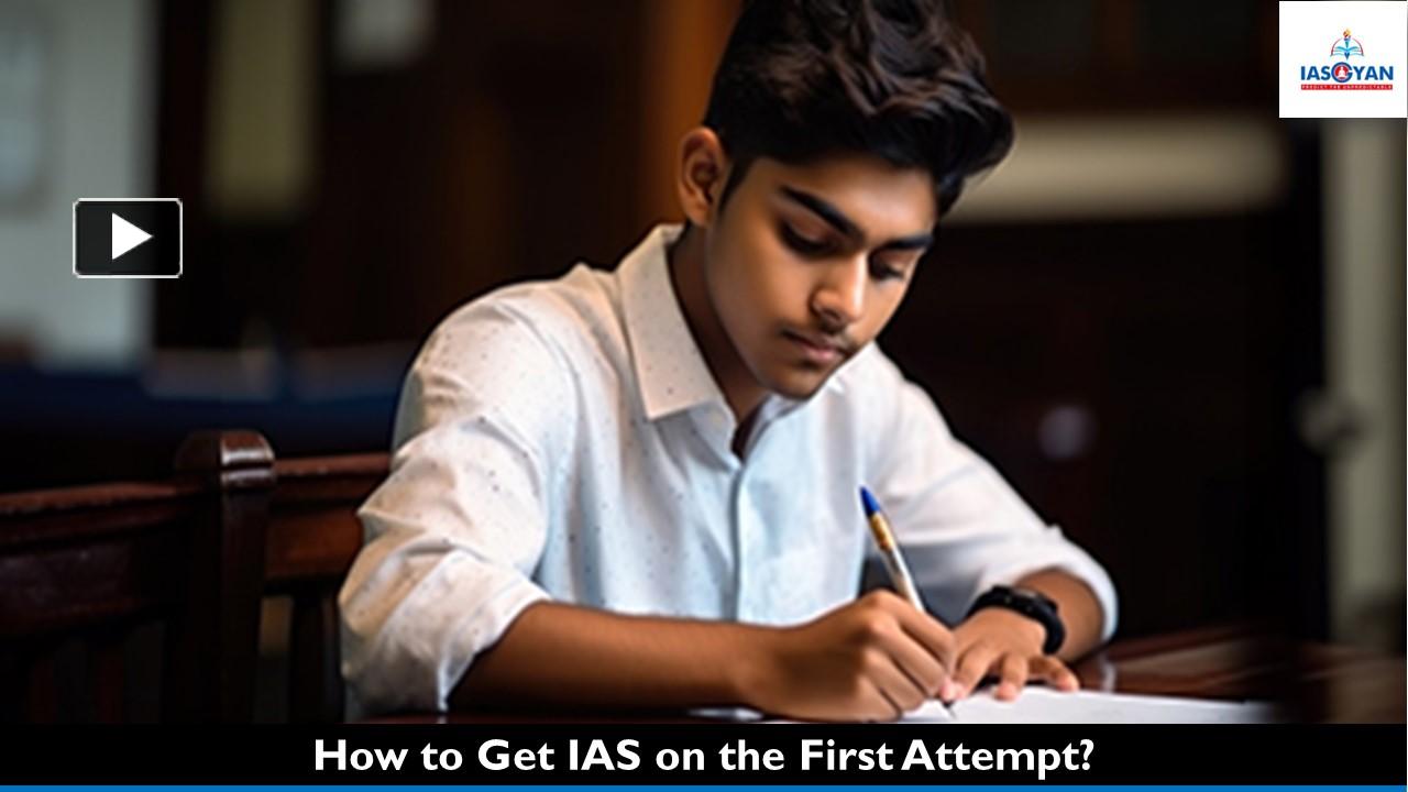 PPT – How to Get IAS on the First Attempt? PowerPoint presentation ...