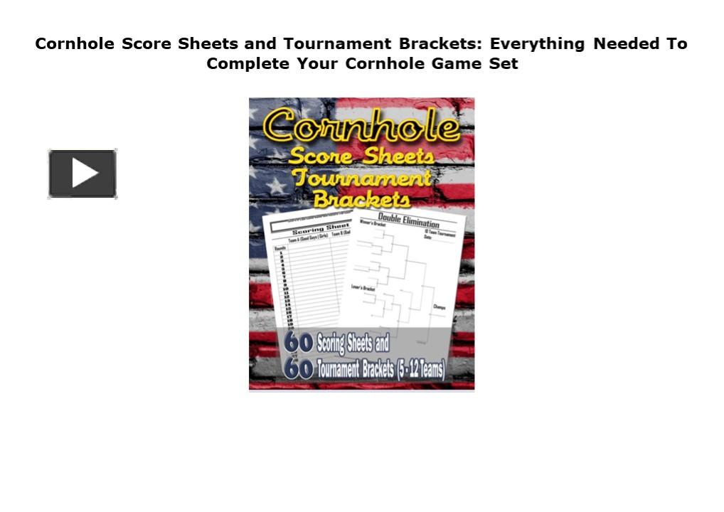 READ/DOWNLOAD Cornhole Score Sheets and Tournament Brackets: Everything ...