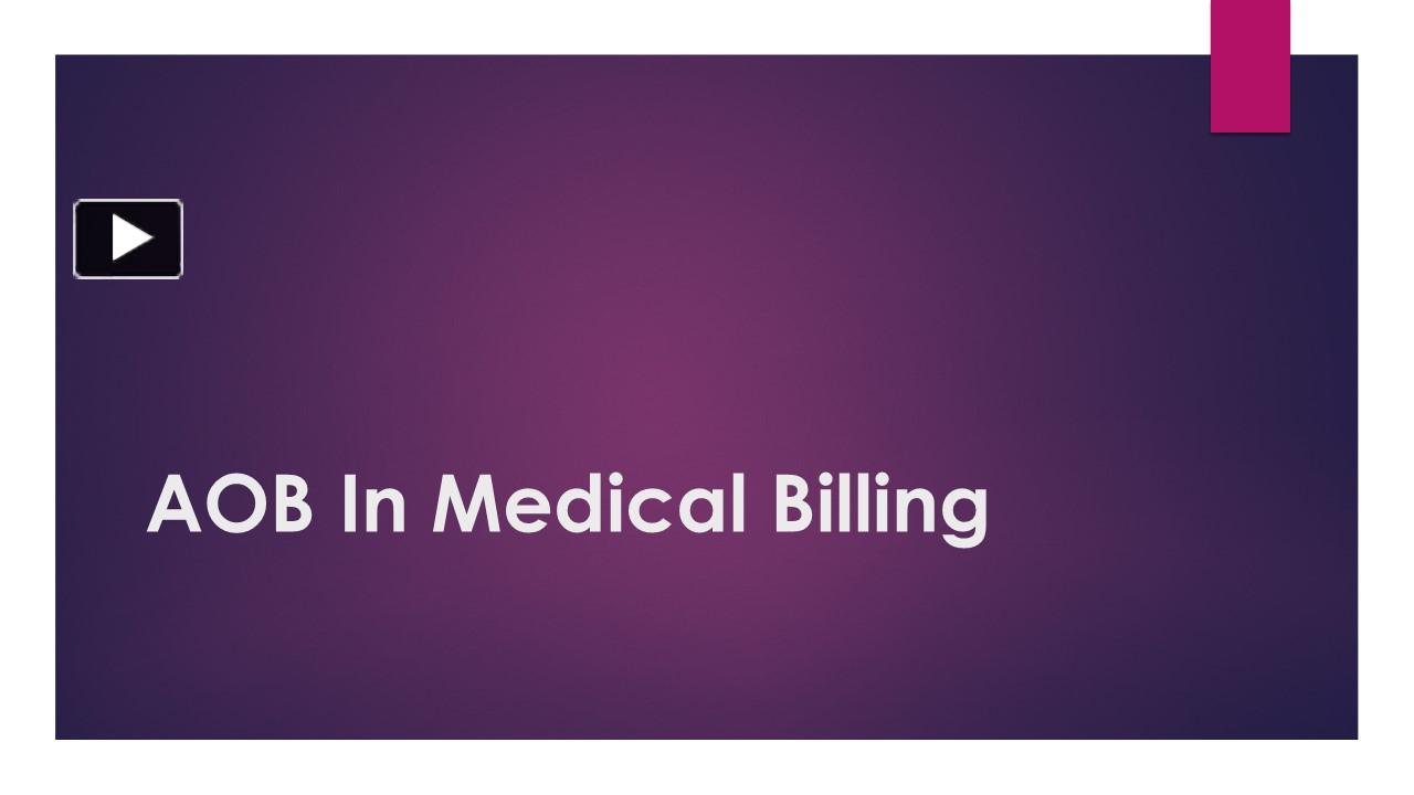 AOB In Medical Billing presentation | free to download