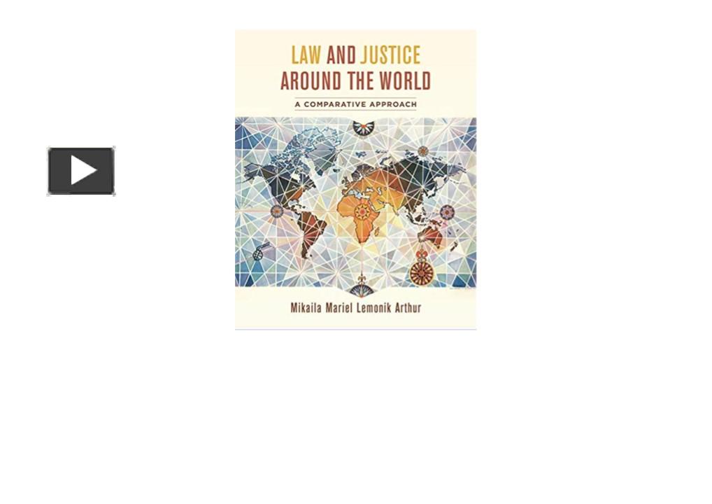 PDF⚡(READ ONLINE) Law and Justice around the World: A Comparative ...