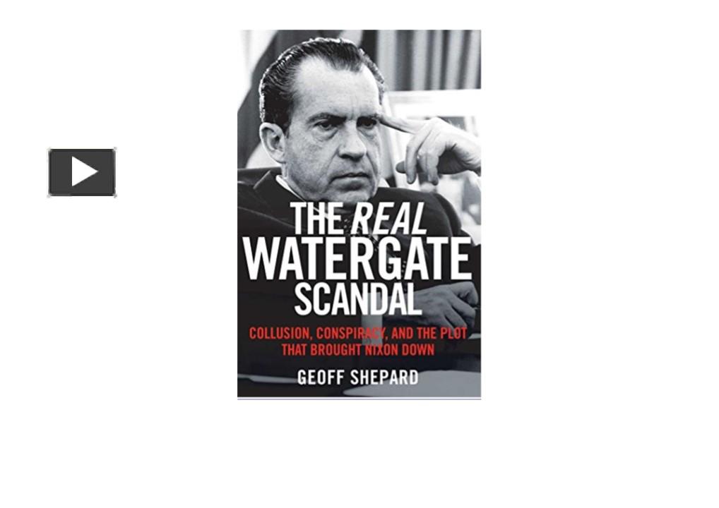 PPT – Pdf (read online) The Real Watergate Scandal: Collusion ...