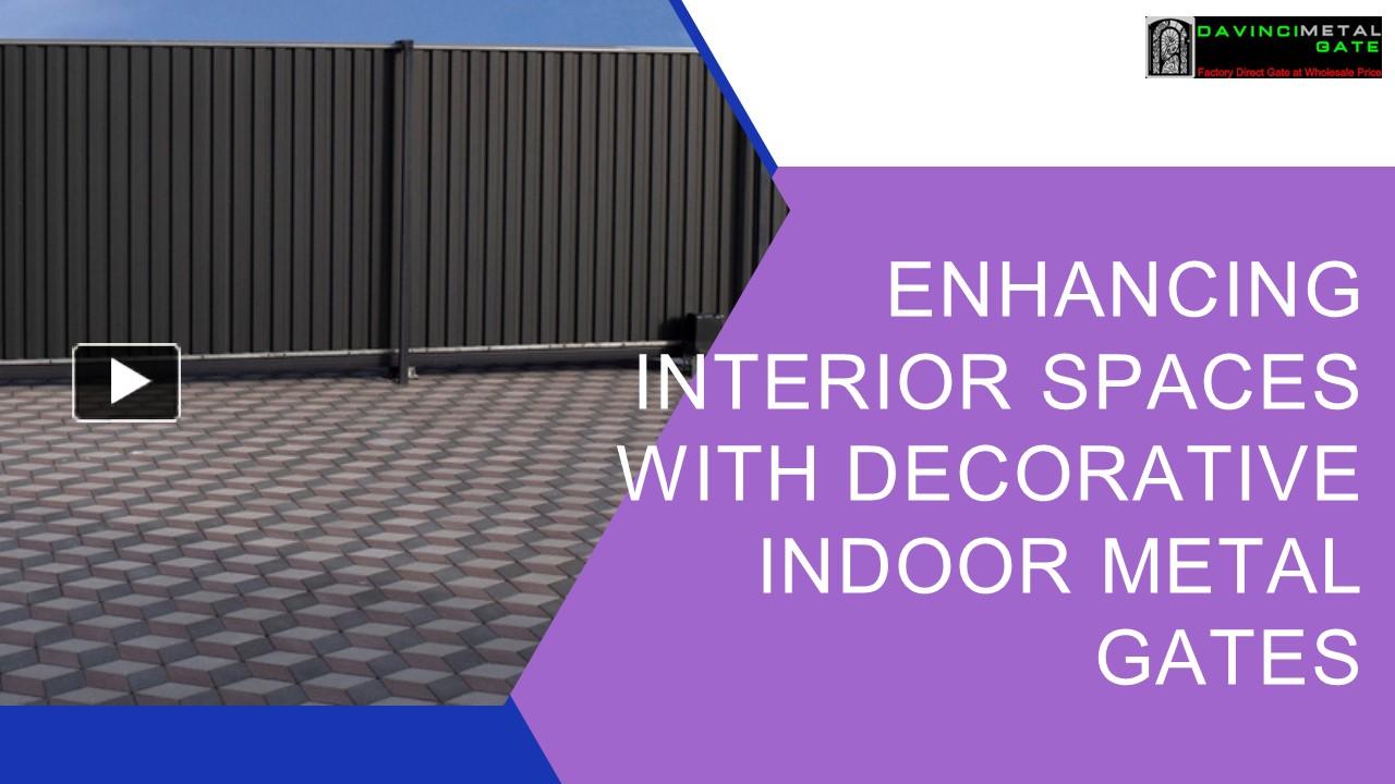 PPT – Decorative indoor metal gates PowerPoint presentation | free to ...
