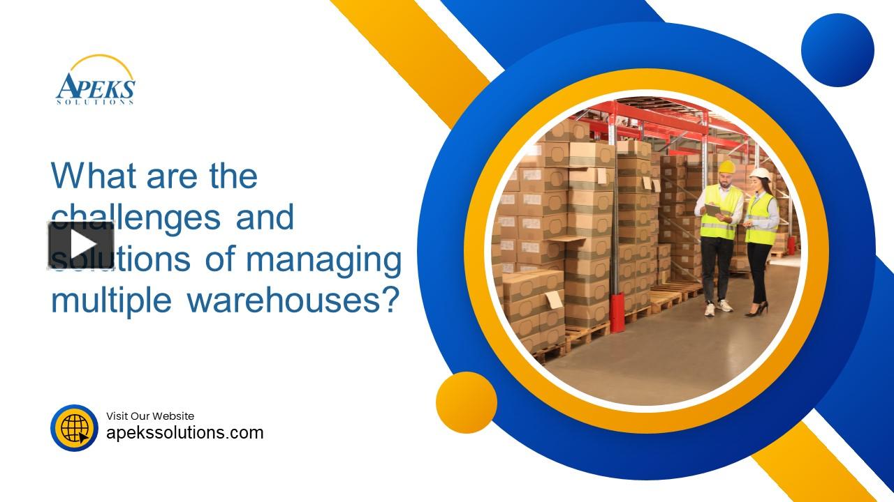 PPT – Managing Multiple Warehouses: Challenges and Solutions PowerPoint ...