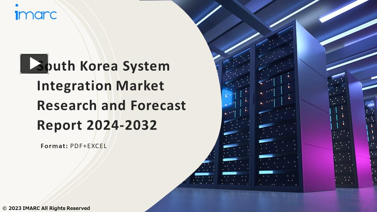PPT – South Korea System Integration Market PPT: Growth, Outlook ...