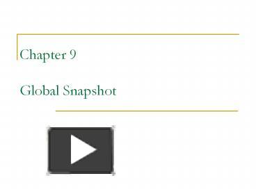 PPT – Chapter 9 Global Snapshot PowerPoint presentation | free to ...