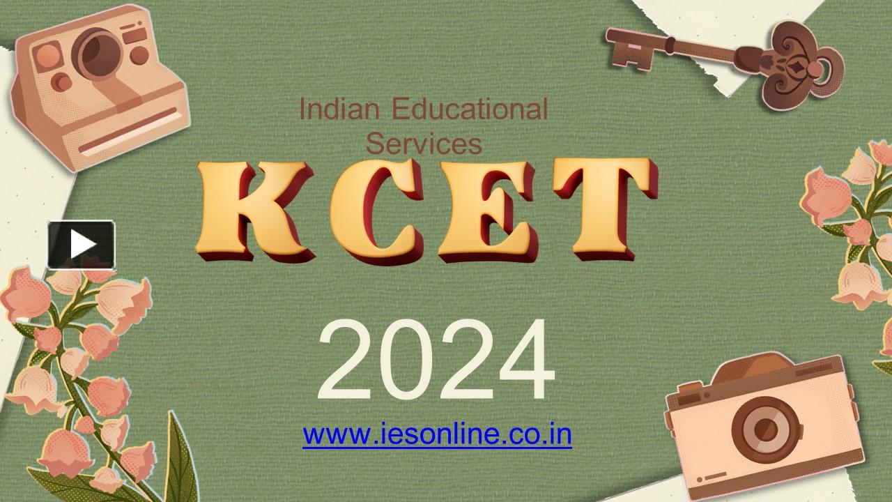 Karnataka Common Entrance Test (KCET) 2024 presentation | free to download