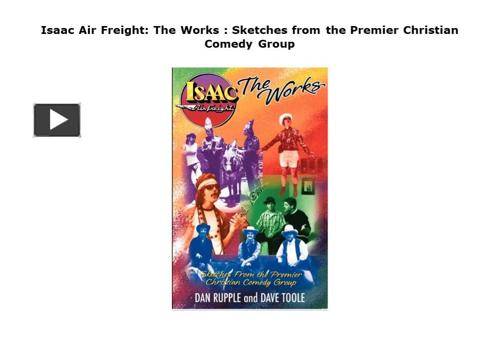 PDF DOWNLOAD Isaac Air Freight: The Works : Sketches from the Premier ...