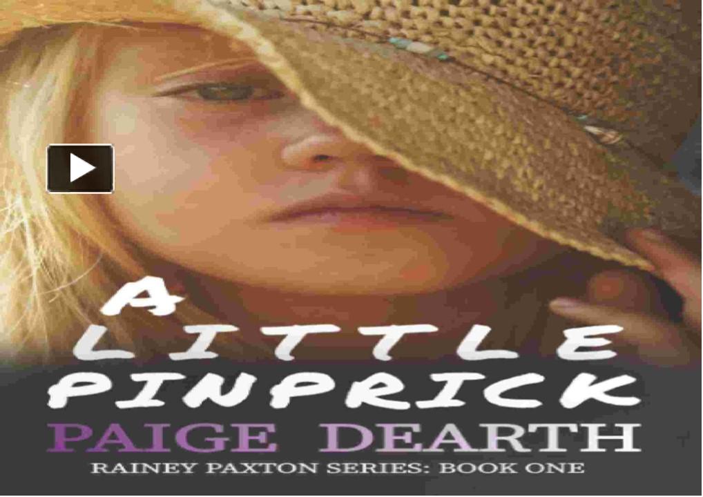 PPT – ⚡[PDF] A Little Pinprick (Rainey Paxton Series) PowerPoint ...