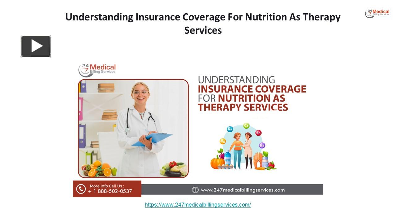 PPT – Understanding Insurance Coverage For Nutrition As Therapy ...