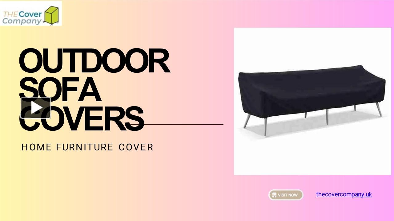PPT – Outdoor Sofa Covers (1) PowerPoint presentation | free to ...