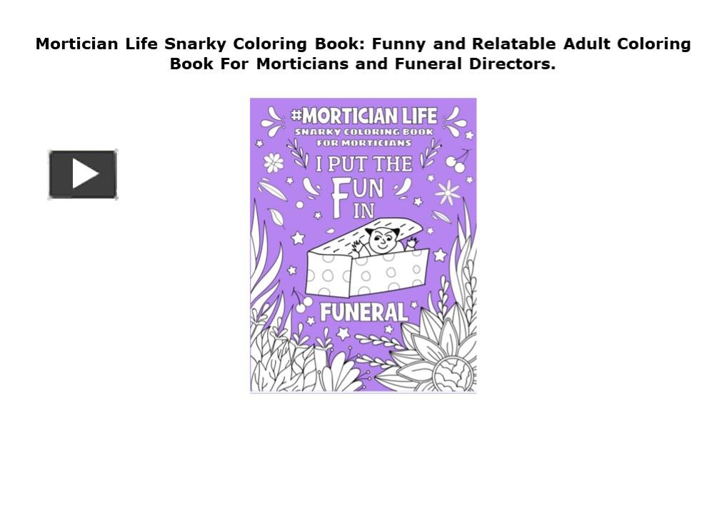 PDF/READ/DOWNLOAD Mortician Life Snarky Coloring Book: Funny and ...