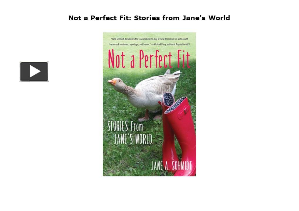 [PDF] DOWNLOAD Not a Perfect Fit: Stories from Jane's World ...