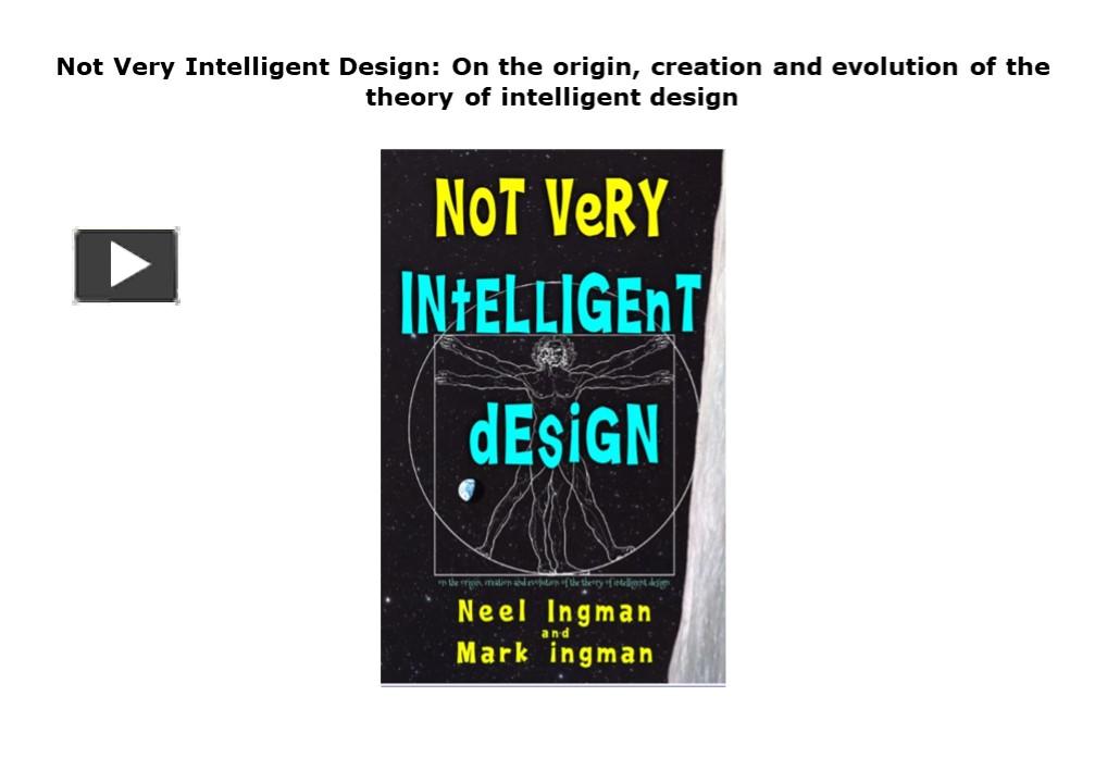 PPT – get [PDF] DOWNLOAD Not Very Intelligent Design: On the origin ...