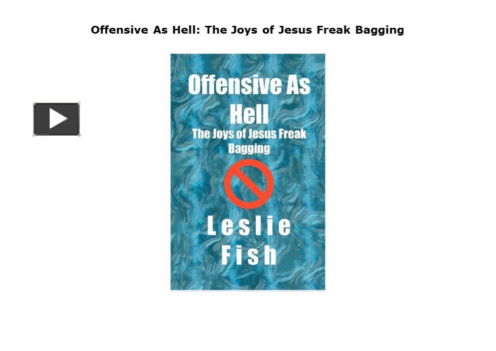 PPT – PDF DOWNLOAD FREE Offensive As Hell: The Joys of Jesus Freak ...