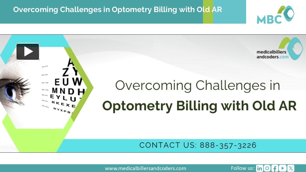 PPT – Overcoming Challenges in Optometry Billing with Old AR PowerPoint ...
