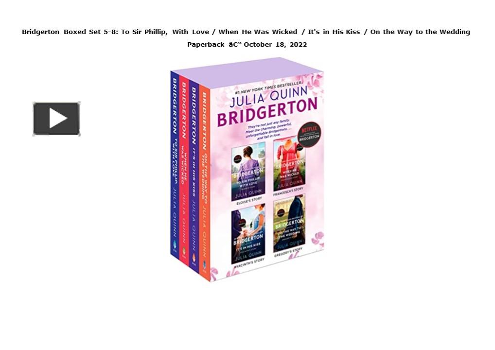 Download Bridgerton Boxed Set 5-8: To Sir Phillip, With Love / When He ...