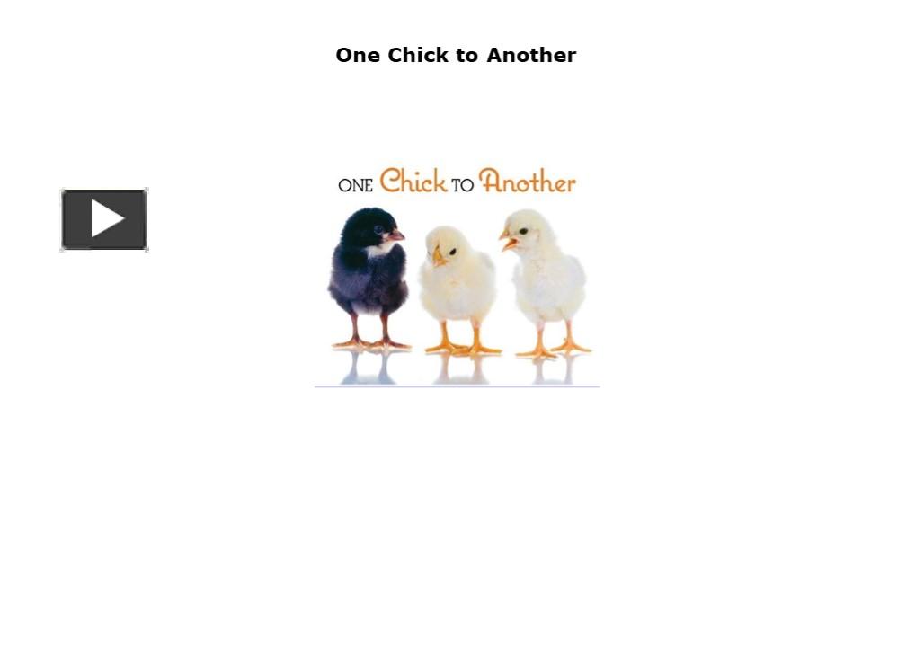 READ [PDF] One Chick to Another presentation | free to download