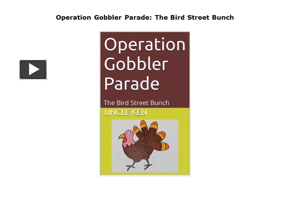 PPT – Download [PDF] Operation Gobbler Parade: The Bird Street Bunch ...