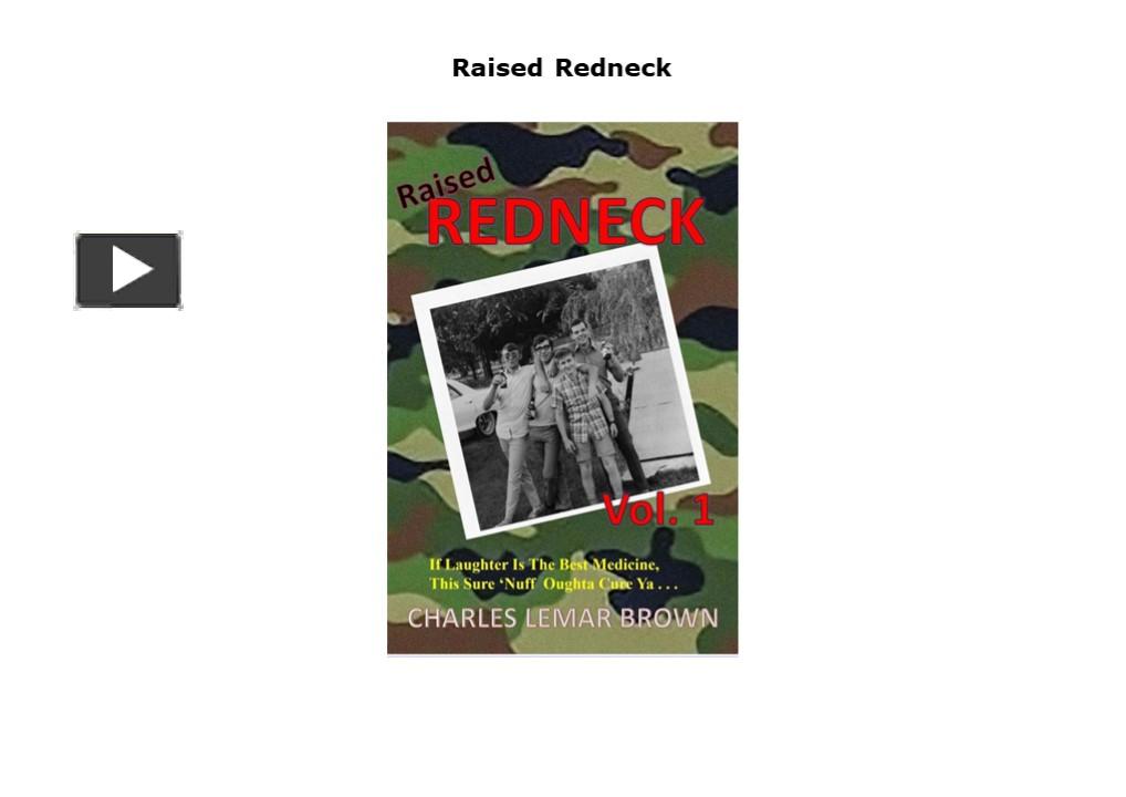 PDF Read Online Raised Redneck presentation | free to download