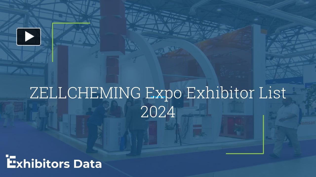 ZELLCHEMING Expo Exhibitor List 2024 presentation | free to download
