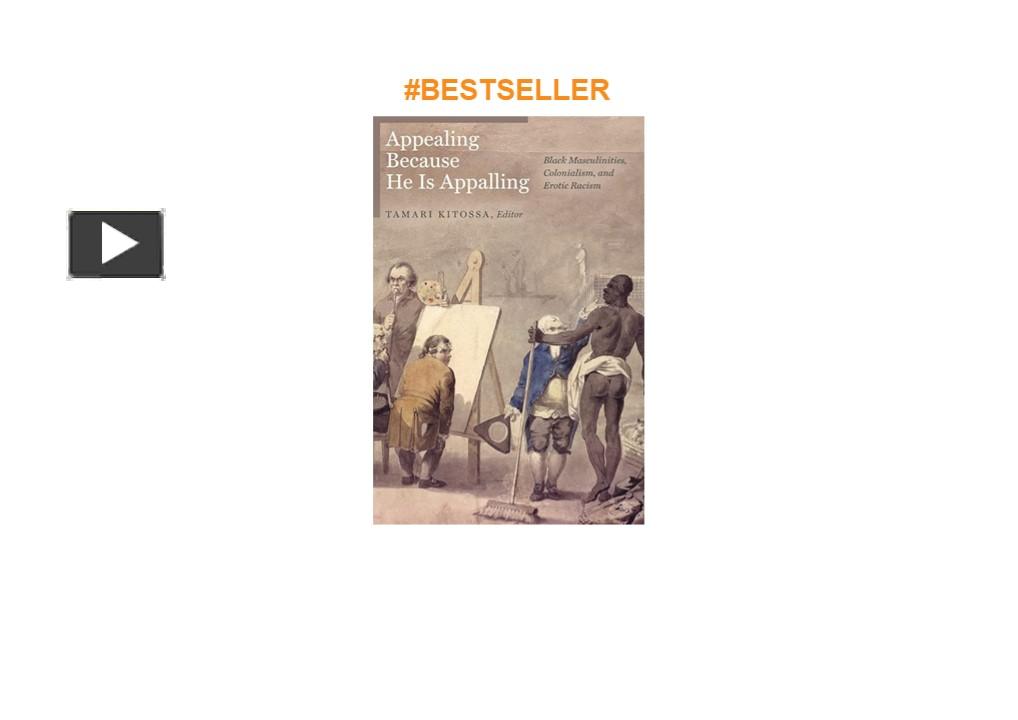 PPT – pdf Appealing Because He Is Appalling: Black Masculinities ...