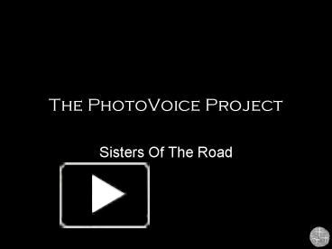 PPT – The PhotoVoice Project PowerPoint presentation | free to view ...