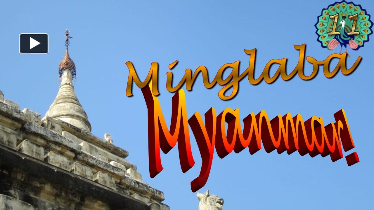 PPT – Myanmar 11 Bagan Gubyaukgyi Mynkaba village temple PowerPoint ...