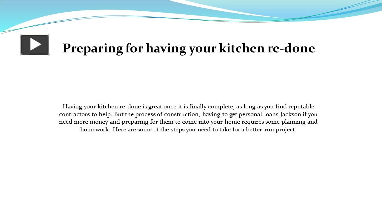 PPT – Preparing for having your kitchen re-done PowerPoint presentation ...