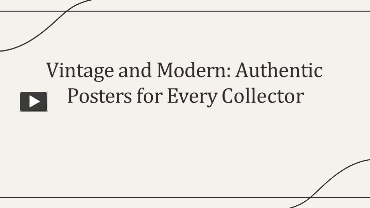 PPT – Vintage and Modern: Authentic Posters for Every Collector ...
