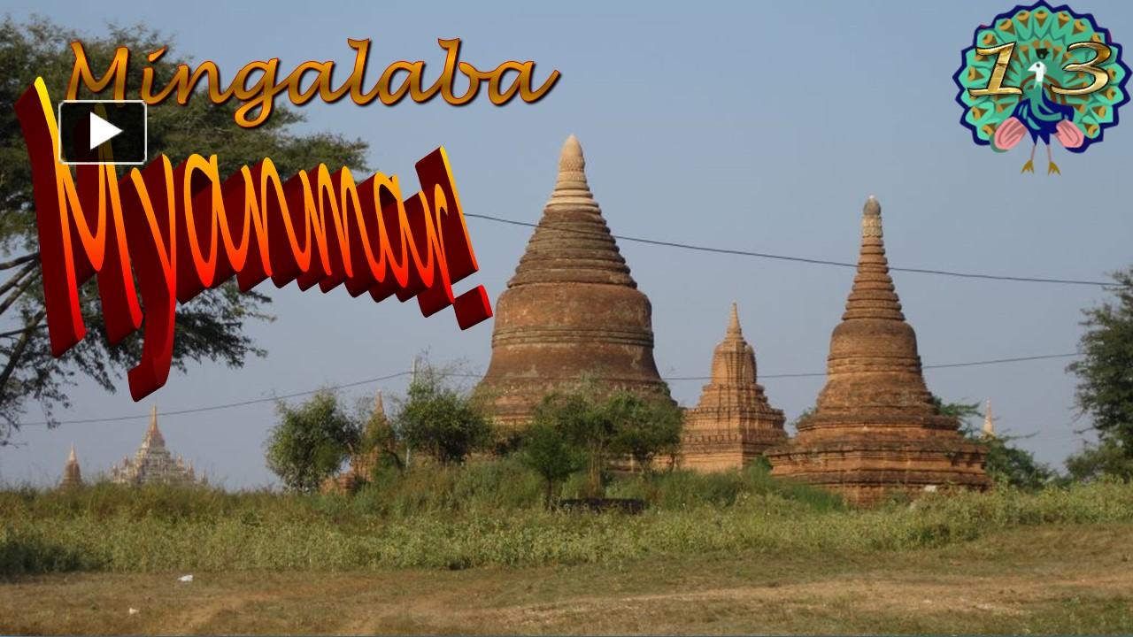 PPT – Myanmar 13 Bagan Taung Bi village PowerPoint presentation | free ...