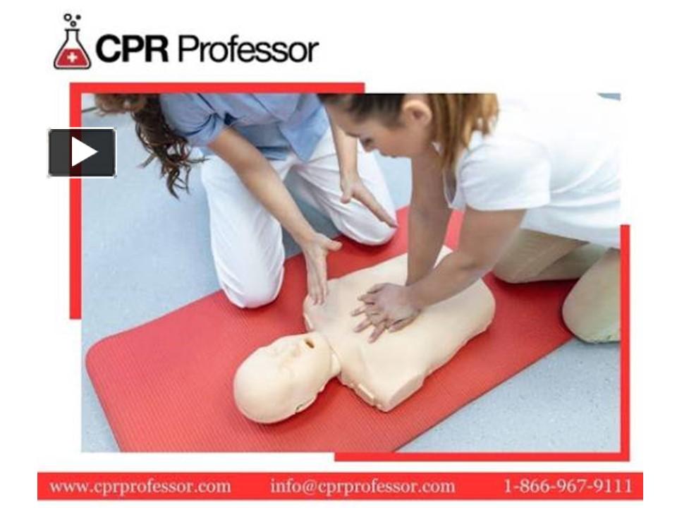 PPT – Why Get CPR, AED, First Aid Certified PowerPoint presentation ...