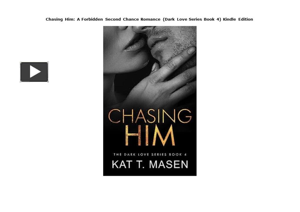 Ebook (download) Chasing Him: A Forbidden Second Chance Romance (Dark ...
