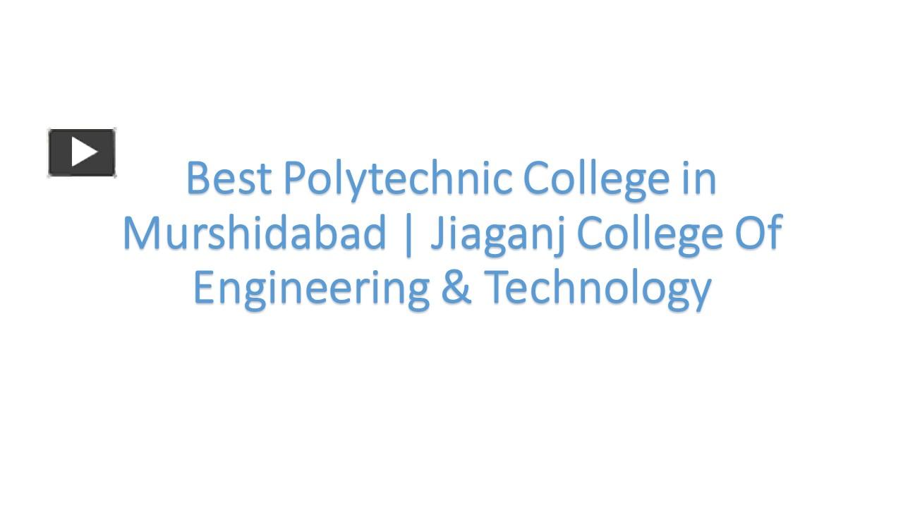Best Polytechnic College in Murshidabad | Jiaganj College Of ...