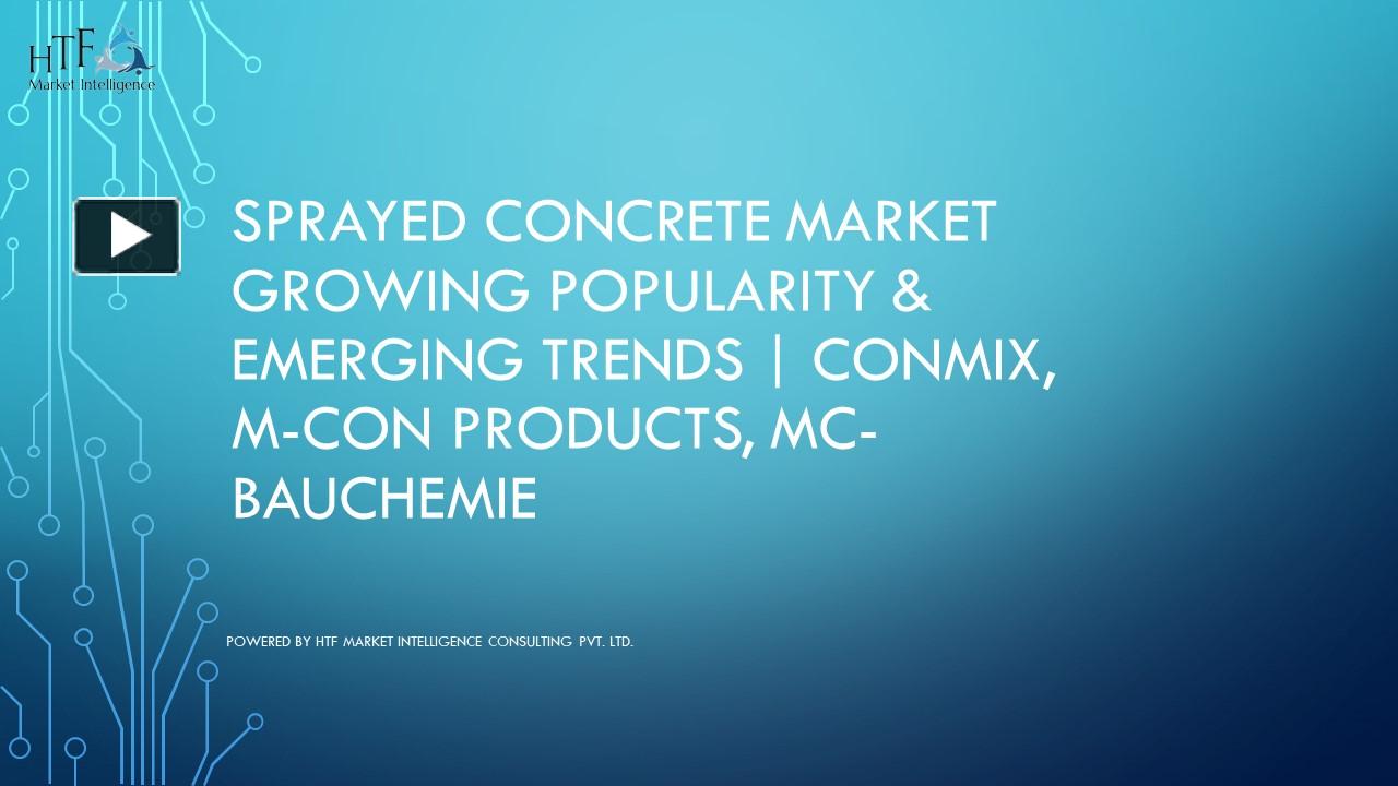 PPT – Sprayed Concrete Market PowerPoint presentation | free to ...