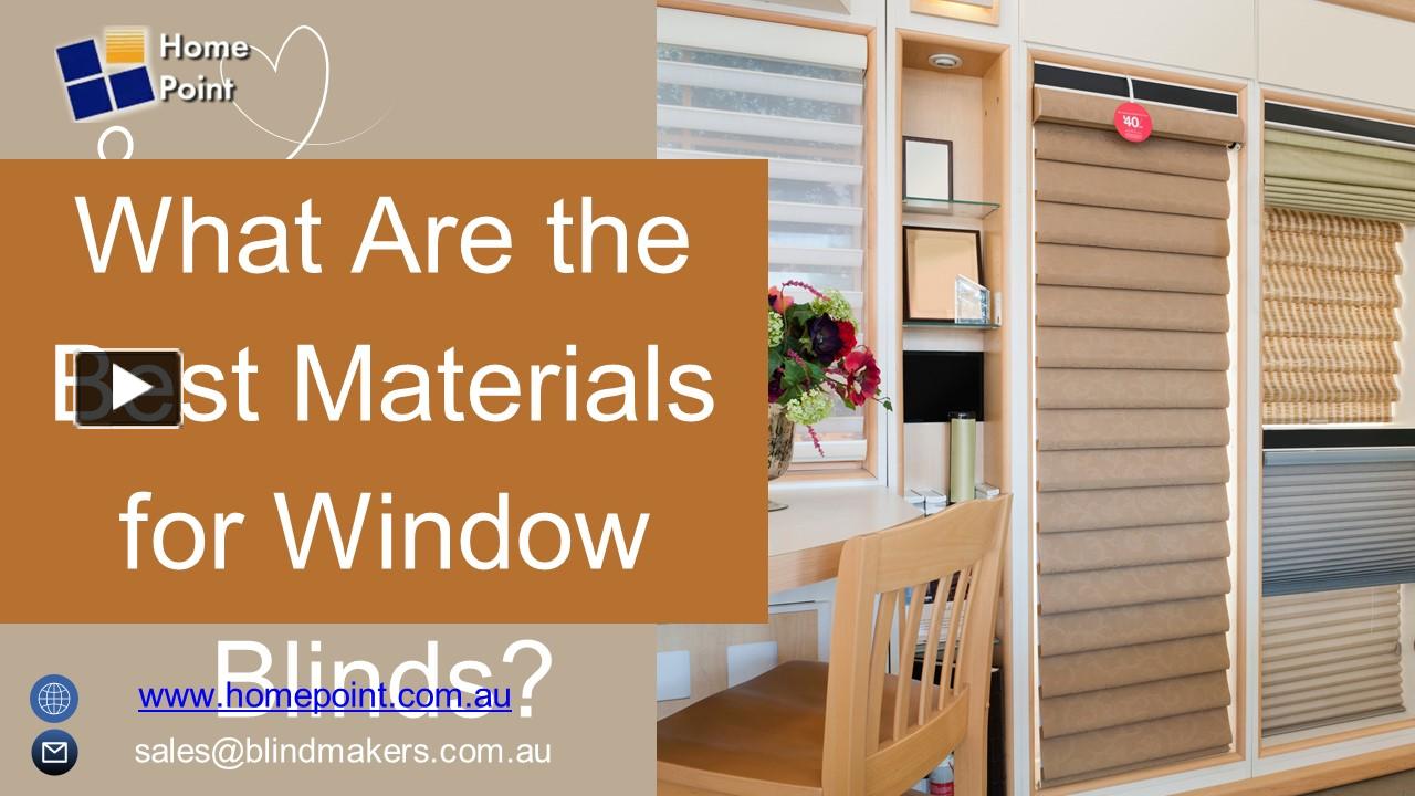 What Are the Best Materials for Window Blinds? presentation | free to ...