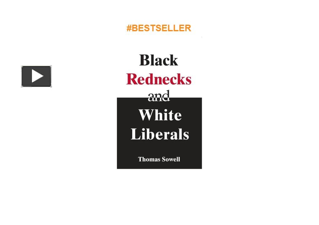 [DOWNLOAD]PDF Black Rednecks and White Liberals presentation | free to ...