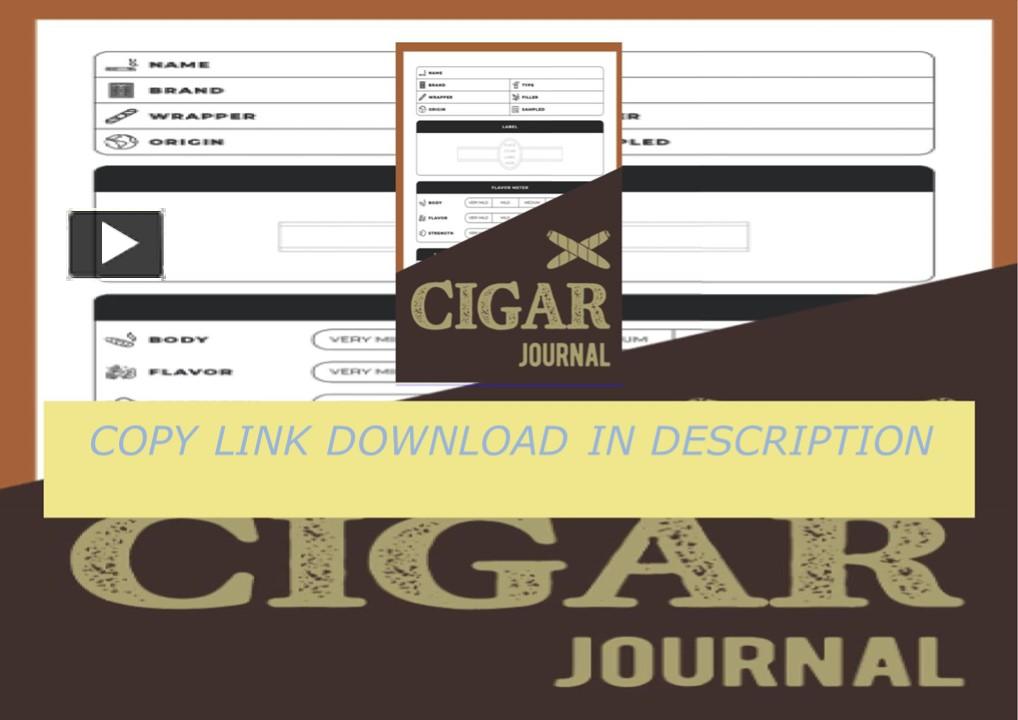 PPT – DOWNLOAD (⚡️PDF⚡️) Cigar Journal: Blank Cigar Tasting & Review ...