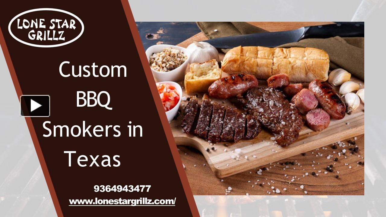 PPT – Quality Custom BBQ Smokers in Texas PowerPoint presentation ...
