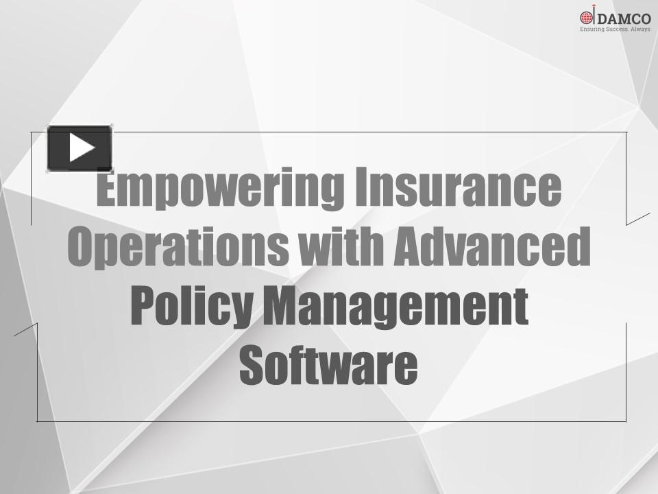 PPT – Empowering Insurance Operations with Advanced Policy Management ...