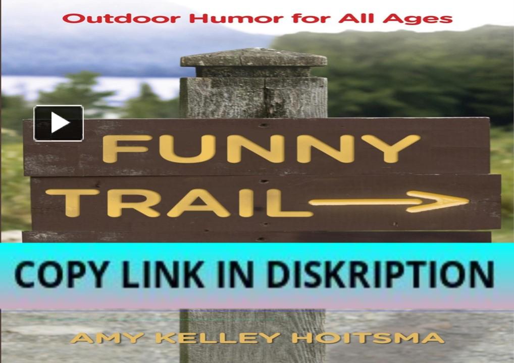 PPT – PDF/READ/DOWNLOAD Funny Trail Tales: Outdoor Humor For All Ages ...