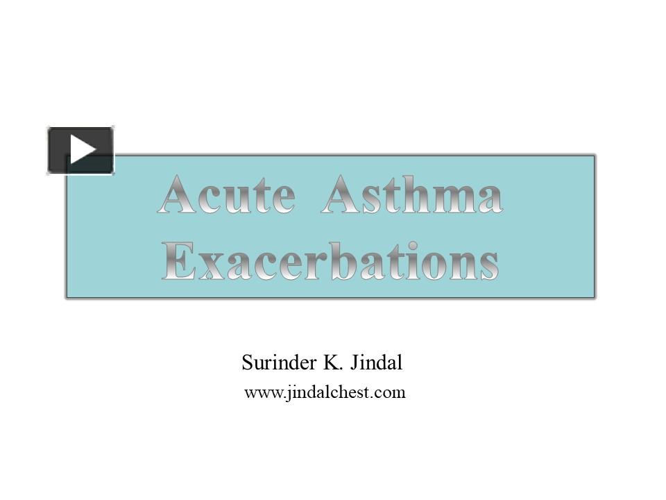 PPT – Acute Asthma Exacerbations PowerPoint presentation | free to ...