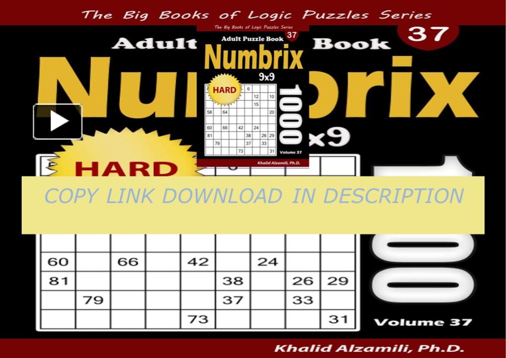 PPT – READ [PDF] Numbrix Adult Puzzle Book: 1000 Hard (9x9) Numbricks ...