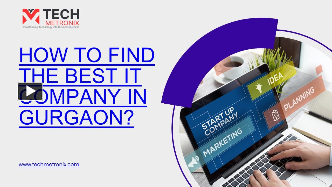 How to Find The Best IT Company in Gurgaon? presentation | free to download