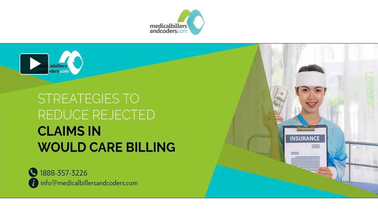 Strategies to Reduce Rejected Claims in Wound Care Billing presentation ...