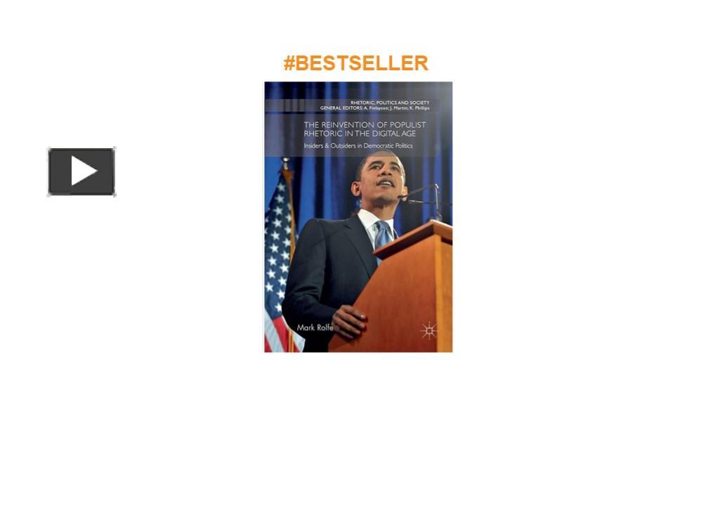 PDF(Readonline) The Reinvention of Populist Rhetoric in The Digital Age ...