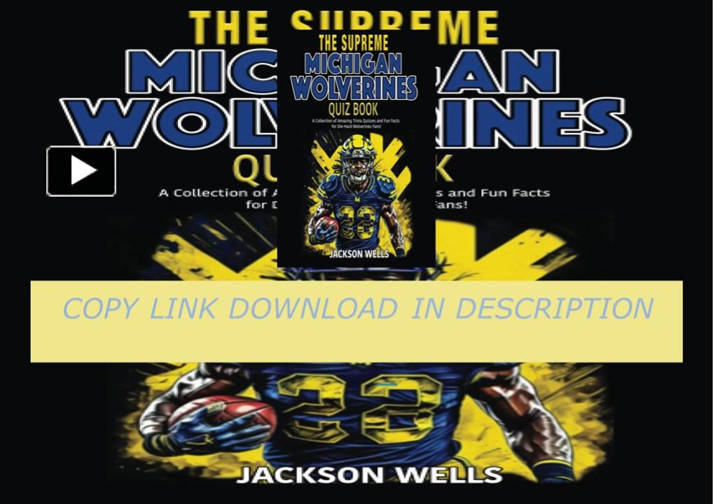 PPT – ⚡PDF⚡ (READ) Michigan Wolverines: The Supreme Quiz and Trivia ...