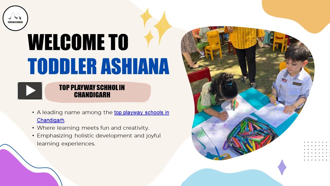 PPT – Discover the Magic of Learning at Toddlers Ashiana PowerPoint ...