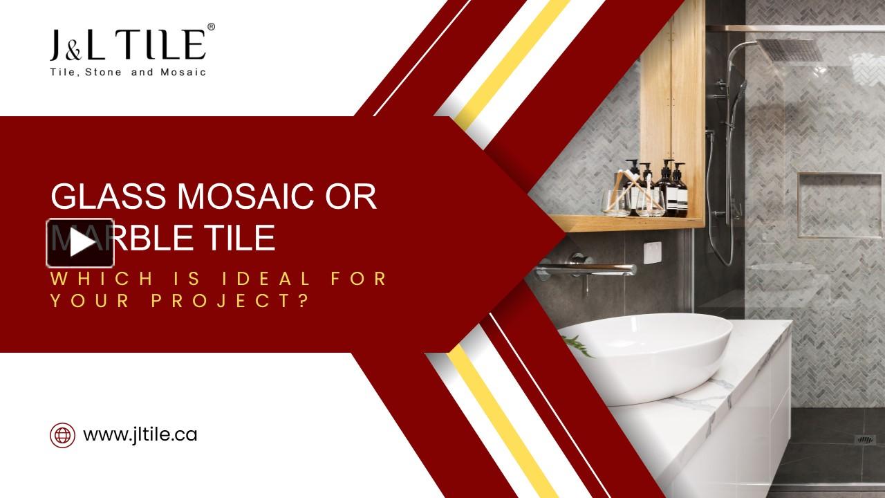 PPT – Glass Mosaic or Marble Tile Which is Ideal For Your Project ...