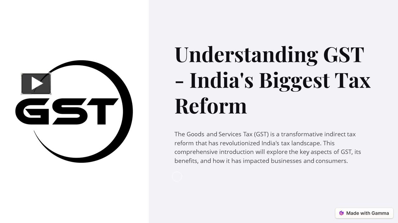 PPT – Understanding GST - India's Biggest Tax Reform PowerPoint ...
